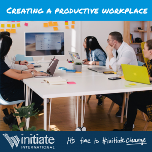 Creating a productive workplace - Initiate International | Recruitment ...